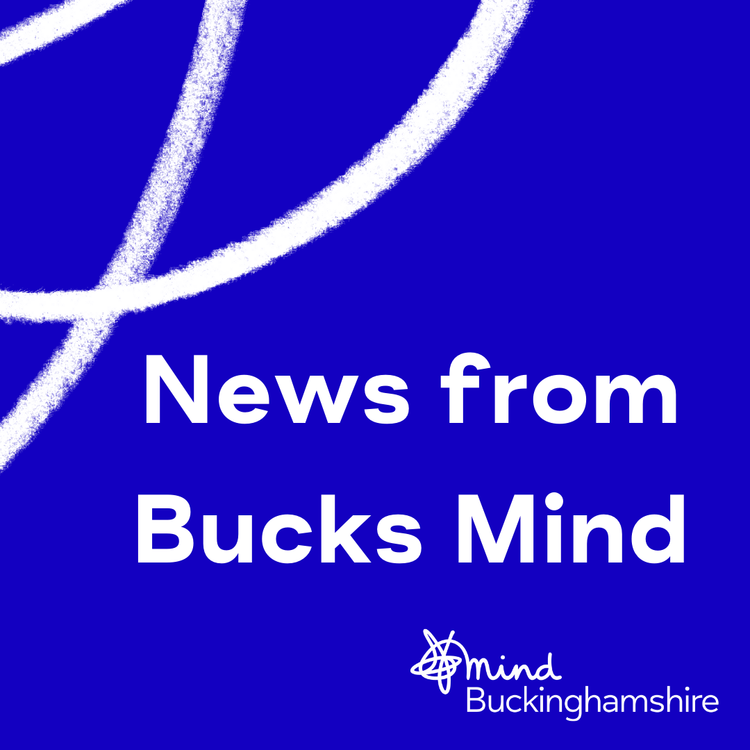 News from Bucks Mind, September 2022 - Bucks Mind